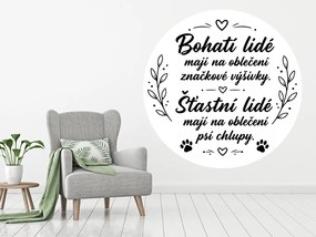 Citát psí štěstí samolepka na zeď šířka 45 cm