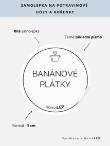 BANÁNOVÉ PLÁTKY – bílá samolepka na dózu, základní písmo, 5 cm | DomaLEP