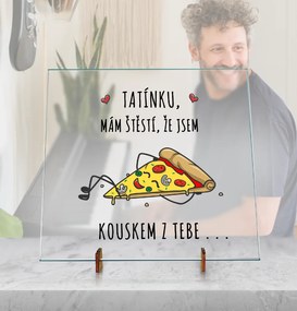 Ahome CZ Dekorační skleněná deska - Tatínku kousek z tebe