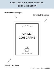 Samolepka na kořenky CHILLI CON CARNE průhledná 3 × 4 cm tučné písmo