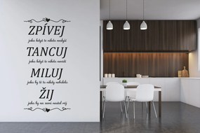 Lepy.cz Samolepka na zeď Zpívej, tancuj, miluj, žij Velikost (šířka x výška): 30x60cm, Barevná varianta: Pastelová oranžová