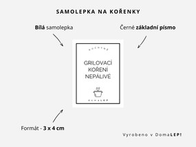 GRILOVACÍ KOŘENÍ NEPÁLIVÉ - Samolepka na kořenky 3 x 4 cm - DomaLEP varianta: BÍLÁ - základní písmo