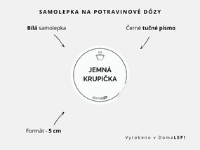 JEMNÁ KRUPIČKA - omyvatelná samolepka na dózu, výběr rozměrů Ø 5 cm / 5 x 5 cm / 6 x 8 cm | DomaLEP tvar: KOLEČKO, barva: BÍLÁ - ČERNÉ písmo, velikost: Ø 5 cm - tučné písmo