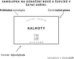 KALHOTY - Samolepka na šuplíky a boxy do šatní skříně, 8,5 x 5,5 cm - DomaLEP varianta: SAMOLEPKA, barva: BÍLÁ - ČERNÉ písmo, velikost: š. 8,5 cm x v. 5,5 cm - tučné písmo