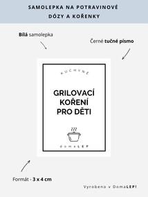 Samolepka na kořenky GRILOVACÍ KOŘENÍ PRO DĚTI bílá 3 × 4 cm tučné písmo