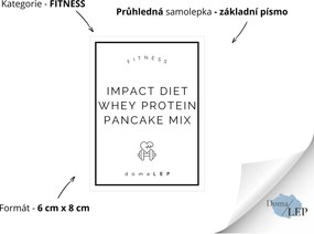 IMPACT DIET WHEY PROTEIN PANCAKE MIX - Samolepka na dózu pro fitness doplňky - DomaLEP tvar: OBDÉLNÍK, barva: PRŮHLEDNÁ - ČERNÉ písmo, velikost: š. 6 cm x v. 8 cm - tučné písmo