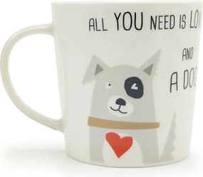 Porcelánový hrnek All you need is love and a dog!, 400 ml – dárek pro pejskaře