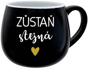 ZŮSTAŇ STEJNÁ - černý keramický hrníček 300 ml