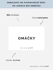 OMÁČKY - Samolepka na dózy do lednice, 6 x 4 cm