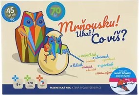 SEVA Mrňousku! Ukaž! Co víš? / Společenská hra / magnetická / 128 otáz