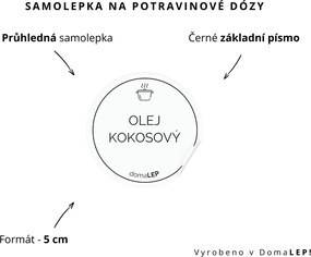 OLEJ KOKOSOVÝ - omyvatelná samolepka na dózu, výběr rozměrů Ø 5 cm / 5 x 5 cm / 6 x 8 cm | DomaLEP tvar: KOLEČKO, barva: PRŮHLEDNÁ - ČERNÉ písmo, velikost: Ø 5 cm - základní písmo