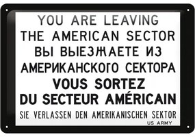 Postershop Plechová cedule - You are leaving the american sector 20x30 cm