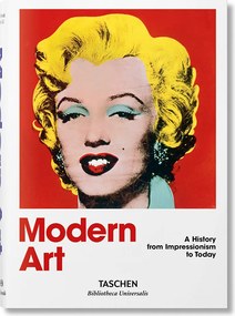 Taschen designové knihy Modern Art. A History from Impressionism to Today