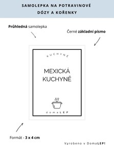 Samolepka na kořenky MEXICKÁ KUCHYNĚ průhledná 3 × 4 cm základní písmo