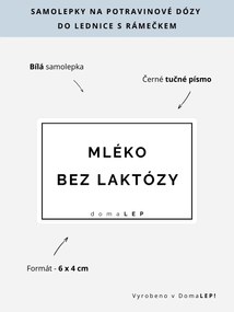 MLÉKO BEZ LAKTÓZY - Samolepka s rámečkem na dózy do lednice, 6 x 4 cm