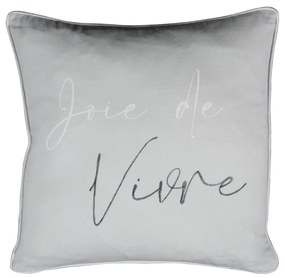 Šedý polštář Joie de Vivre - 45*45 cm