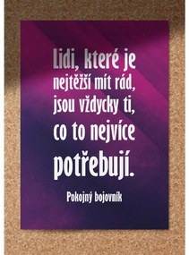 Plakát - Lidi, které je nejtěžší mít rád FeelHappy.cz Velikost plakátu: A2 (42 x 59,7 cm)
