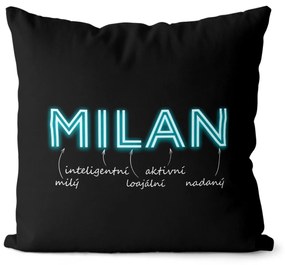 Polštář Mužská jména – NEON (Velikost: 40 x 40 cm, Jméno: Milan)