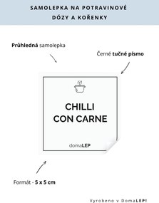 Samolepka na kořenky CHILLI CON CARNE průhledná 5 × 5 cm tučné písmo