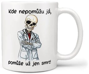 Hrnek Pomůže jen smrt (Náplň hrníčku: Žádná)