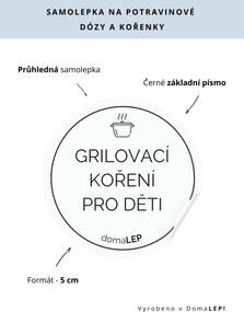 Samolepka na kořenky GRILOVACÍ KOŘENÍ PRO DĚTI průhledná 5 cm základní písmo