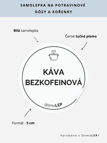 KÁVA BEZKOFEINOVÁ – bílá samolepka na dózu, tučné písmo, 5 cm | DomaLEP