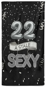 Osuška Stále sexy – černá (věk: 22, Velikost osušky: 70x140cm)