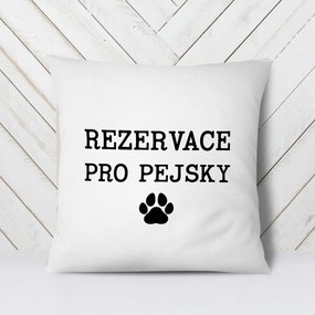 Domovi Bílý polštář s nápisem Rezervace pro pejsky 40x40