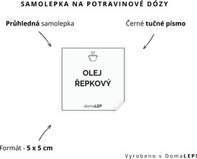 OLEJ ŘEPKOVÝ - omyvatelná samolepka na dózu, výběr rozměrů Ø 5 cm / 5 x 5 cm / 6 x 8 cm | DomaLEP tvar: ČTVEREC, barva: PRŮHLEDNÁ - ČERNÉ písmo, velikost: š. 5 cm x v. 5 cm - tučné písmo