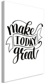 Obraz - Make Today Great (1 Part) Vertical