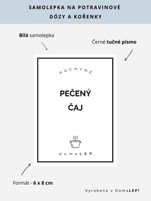 PEČENÝ ČAJ – bílá samolepka na dózu, tučné písmo, 6 × 8 cm | DomaLEP