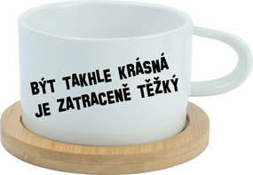 BÝT TAKHLE KRÁSNÁ JE ZATRACENÉ TEŽKÝ - bílý hrníček makronka 200 ml