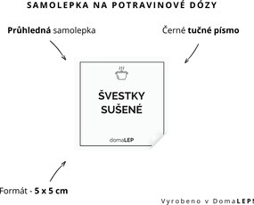 ŠVESTKY SUŠENÉ - omyvatelná samolepka na dózu, výběr rozměrů Ø 5 cm / 5 x 5 cm / 6 x 8 cm | DomaLEP tvar: OBDÉLNÍK, barva: PRŮHLEDNÁ - ČERNÉ písmo, velikost: š. 6 cm x v. 8 cm - tučné písmo