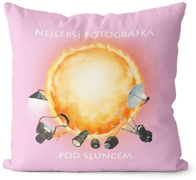 Polštářek Nejlepší fotografka pod sluncem (Velikost: 40 x 40 cm)