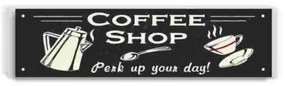 Cedule Coffee Shop 40 x 10cm