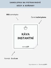 KÁVA INSTANTNÍ – bílá samolepka na dózu, tučné písmo, 5 × 5 cm | DomaLEP