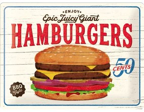 Postershop Plechová cedule: Epic Juicy Giant Hamburgers - 30x40 cm