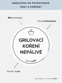 Samolepka na kořenky GRILOVACÍ KOŘENÍ NEPÁLIVÉ bílá 5 cm tučné písmo