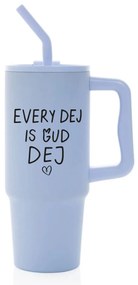EVERY DEJ IS GUD DEJ - světle modrý cestovní termohrnek 900 ml