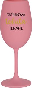 TATÍNKOVA TEKUTÁ TERAPIE - růžová sklenice na víno 350 ml