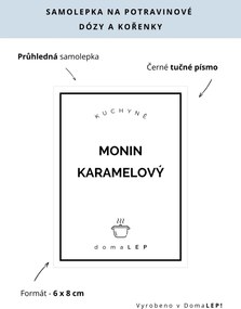 Samolepka na láhev MONIN KARAMELOVÝ 6 x 8 cm – průhledná vinylová, voděodolná, omyvatelná samolepka na dózy, tučné písmo