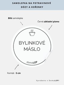 Samolepka na kořenky BYLINKOVÉ MÁSLO bílá 5 cm základní písmo