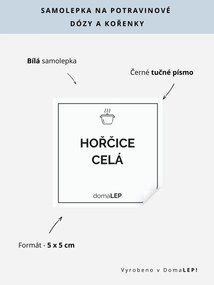 Samolepka na kořenky HOŘČICE CELÁ bílá 5 × 5 cm tučné písmo
