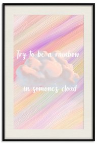 Plakát Snaž se být Duha - bílý text na oblaku a barevném pozadí
