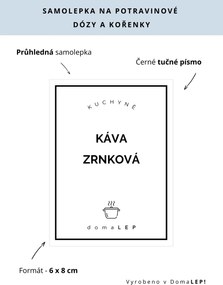 KÁVA ZRNKOVÁ – průhledná samolepka na dózu, tučné písmo, 6 × 8 cm | DomaLEP