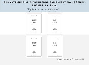 KMÍN CELÝ - Samolepka na kořenky 3 x 4 cm - DomaLEP varianta: PRŮHLEDNÁ - tučné písmo