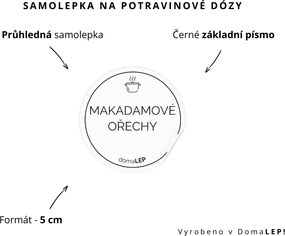 MAKADAMOVÉ OŘECHY - omyvatelná samolepka na dózu, výběr rozměrů Ø 5 cm / 5 x 5 cm / 6 x 8 cm | DomaLEP tvar: KOLEČKO, barva: PRŮHLEDNÁ - ČERNÉ písmo, velikost: Ø 5 cm - základní písmo