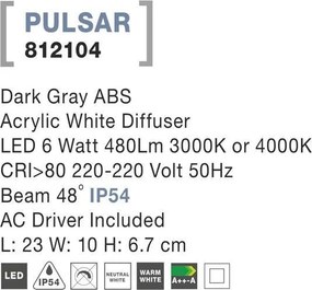 NV 812104 Venkovní nástěnné svítidlo PULSAR tmavě šedý ABS akrylový bílý difuzor LED 6W 3000K nebo 4000K 220-220V 48st. IP54 - NOVA LUCE