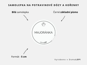 MAJORÁNKA - omyvatelná samolepka na kořenky, výběr rozměrů Ø 5 cm / 5 x 5 cm / 6 x 8 cm | DomaLEP tvar: KOLEČKO, barva: BÍLÁ - ČERNÉ písmo, velikost: Ø 5 cm - základní písmo