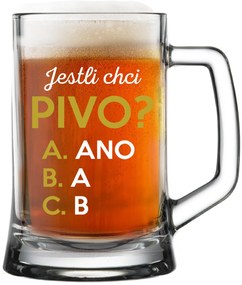 JESTLI CHCI PIVO? - pivní sklenice 0,5 l